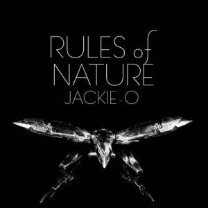 Jackie-O, B-Lion — Rules of Nature текст